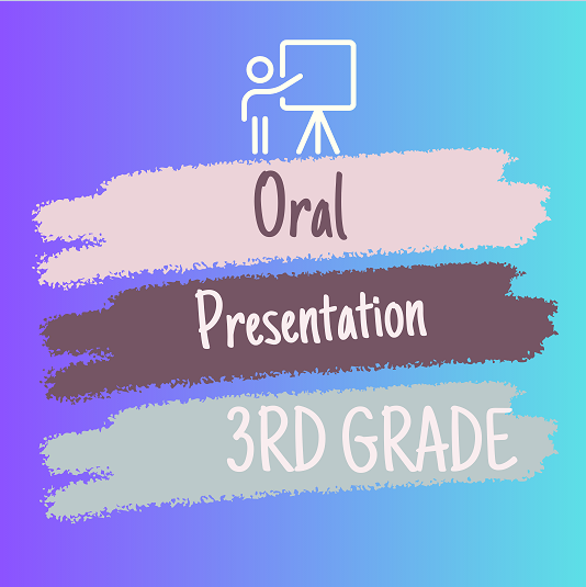Oral Presentation 3rd grade 2023-2024
